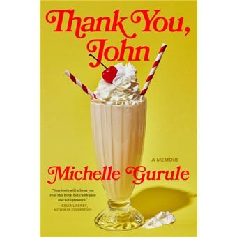 Thank You, John A Memoir Michelle Gurule - Capa Dura / Hardback ...