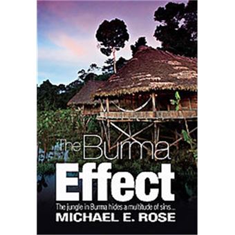 The Burma Effect Michael E. Rose - Capa Mole / Paperback - Michael E. Rose - Compra Livros na ...