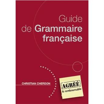 Guide De Grammaire Francaise Cherdon Christian - Capa Mole / Paperback ...