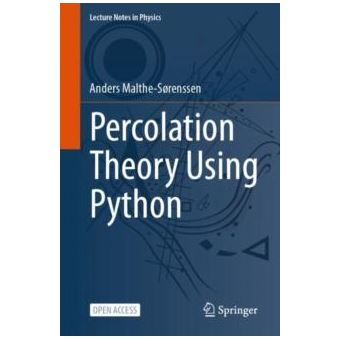 Percolation Theory Using Python Anders MaltheSrenssen - Capa Mole / Paperback - Anders ...