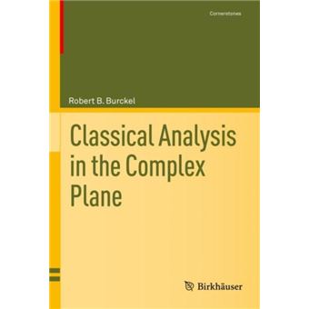 Classical Analysis In The Complex Plane Robert B. Burckel - Capa Dura ...