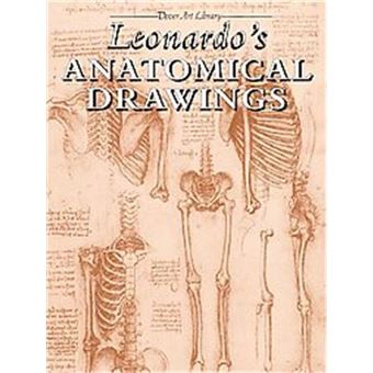 Leonardo'S Anatomical Drawings, Dover Art Library Series Leonardo ...