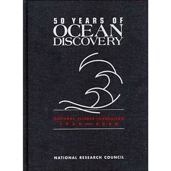 50 Years of Ocean Discovery - National Science Foundation 1950-2000 ...