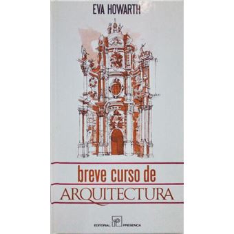 Breve curso de arquitectura. Howarth. (eva) - Capa Dura / Hardback ...