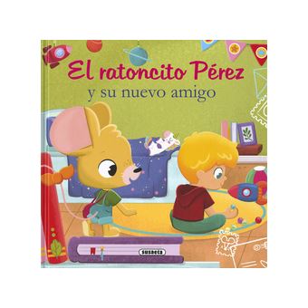 El Ratoncito Pérez Y Su Nuevo Amigo María Forero - Cartonado - María ...