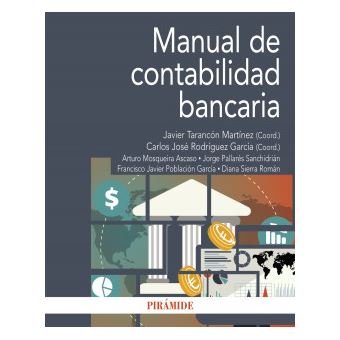 Manual De Contabilidad Bancaria Javier Tarancón Martínez - Cartonado ...