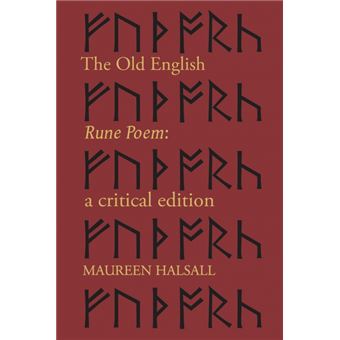 The Old English Rune Poem Maureen Halsall - Cartonado - Maureen Halsall ...