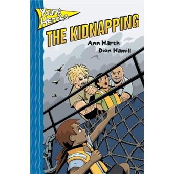 The Kidnapping Young Heroes Ann Harth - Capa Mole / Paperback - Ann ...
