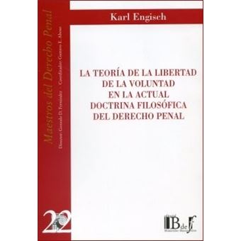 La Teoría de la Libertad de la Voluntad en la Actual Doctrina ...
