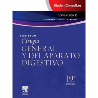 Sabiston. Cirugía general y del aparato digestivo - C.M. Towsend Jr ...
