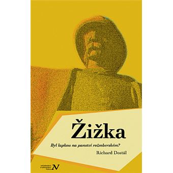Žižka: Byl lapkou na panství rožmberském? | Richard Dostál Richard ...