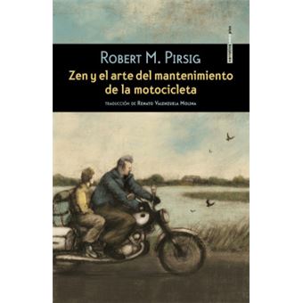 Zen Y El Arte Del Mantenimiento De La Motocicleta Robert Pirsig - Cartonado - Robert Pirsig ...