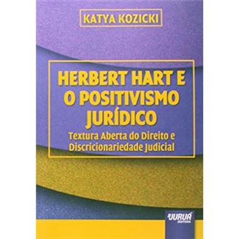 Herbert Hart E O Positivismo Jurídico. Textura Aberta Do Direito E ...