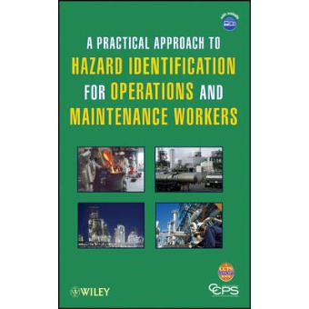A Practical Approach to Hazard Identification for Operations and ...