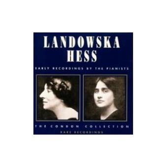 - Wanda Landowska / Myra Hess: Early Recordings By The Pianists - CD ...