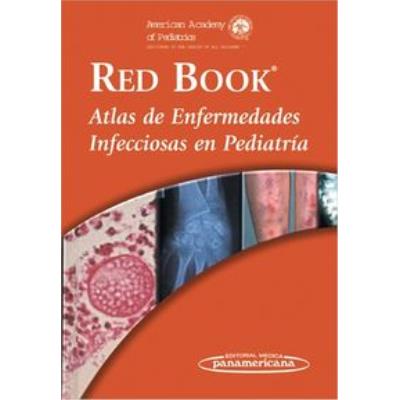 Red book. atlas de enfermedades infecciosas en pediatrÍa Vários ...