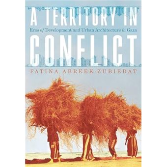A Territory in Conflict Eras of Development and Urban Architecture in ...