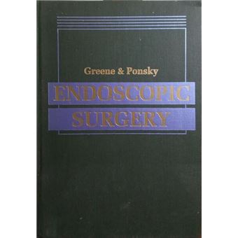 Endoscopic surgery. Greene. (fredrick l.) e jeffrey l. ponsky. - Capa ...