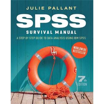 Spss Survival Manual A Step By Step Guide To Data Analysis Using Ibm ...