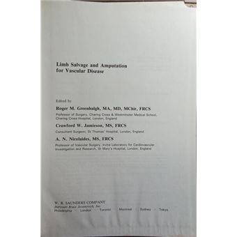 Limb salvage and amputation for vascular disease. Greenhalgh. (roger m ...
