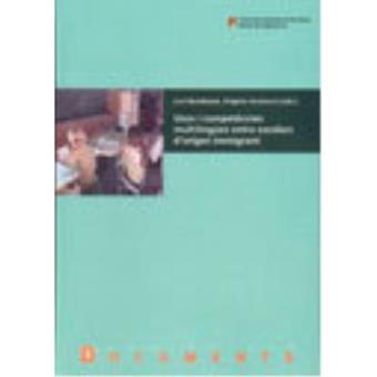 Usos i competències multilingües entre escolars d'origen imm Virginia ...