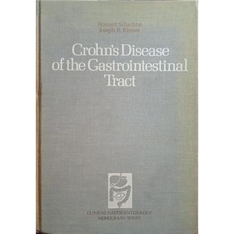 Crohn's disease of the gastrointestinal tract. Schachter. (howard) e ...