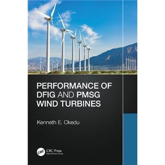 Performance Of Dfig And Pmsg Wind Turbines Kenneth Okedu - Capa Mole ...