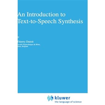 An Introduction To Text-To-Speech Synthesis Thierry Dutoit - Capa Dura ...