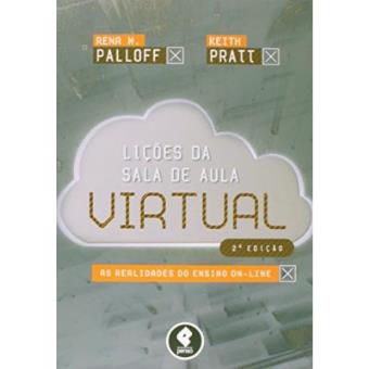 Lições da Sala de Aula Virtual Keith Pratt, Rena M. Palloff - Outros ...