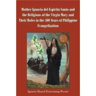 Mother Ignacia Del Espiritu Santo And The Religious Of The Virgin Mary ...