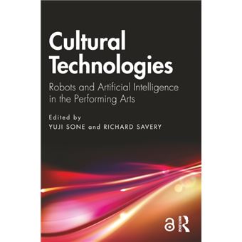 Cultural Technologies Robots and Artificial Intelligence in the ...