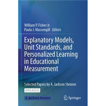 Explanatory Models, Unit Standards, and Personalized Learning in ...