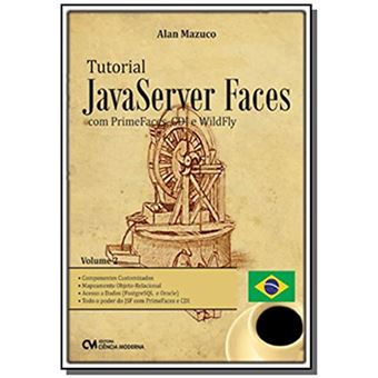 Tutorial Javaserver Faces Com Primefaces, Cdi E Wildfly - Vol. 2 ...