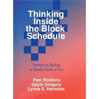 Thinking Inside the Block Schedule - Strategies for Teaching in ...