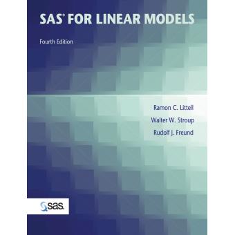 Sas For Linear Models Design Methods And Techniques Ramon C. Littell ...