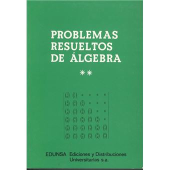 Problemas Resueltos De Algebra (T2) Emilio Espada Bros - Cartonado ...
