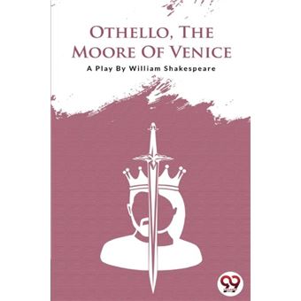 Othello The Moore Of Venice William Shakespeare - Capa Mole / Paperback ...