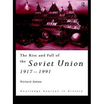 Rise And Fall Of The Soviet Union Richard Sakwa - Capa Mole / Paperback ...