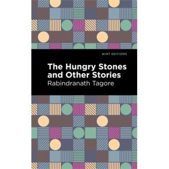 The Hungry Stones And Other Stories Rabindranath Tagore - Capa Dura ...