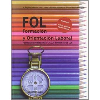 FOL, Formación y orientación laboral Mª ÁNGELES CABRERIZO SANZ, Teresa Claramunt Uriarte, M. Del ...