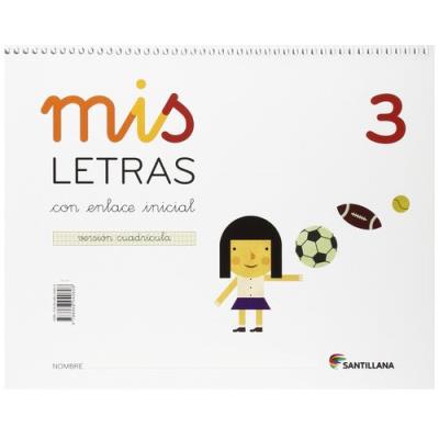 Mis letras 3. Lectoescritura cuadrícula 4 años. Cuaderno+cuento Vários ...