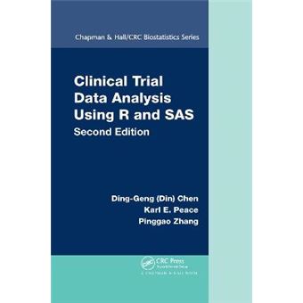 Clinical Trial Data Analysis Using R And Sas Ding-Geng (Din) Chen - Capa Mole / Paperback - Ding ...