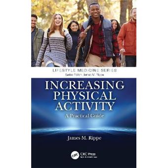 Increasing Physical Activity A Practical Guide Lifestyle Medicine James ...