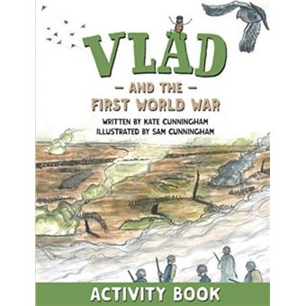 Vlad And The First World War Activity Book Kate Cunningham - Capa Mole ...