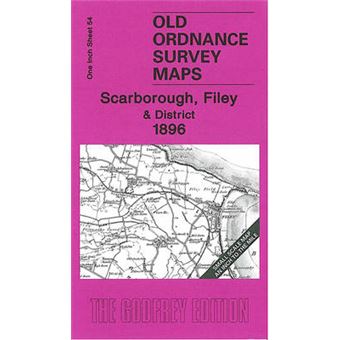 Scarborough, Filey And District 1896 One Inch Sheet 54 Old Ordnance ...
