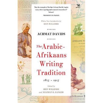 The Arabic Afrikaans Writing Tradition 1815 1915 Hein Willemse - Capa ...