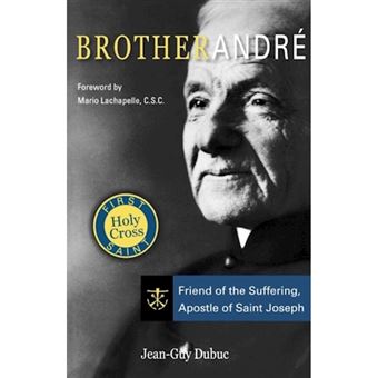 Brother Andre Jean Guy Dubuc - Capa Mole / Paperback - Jean Guy Dubuc ...