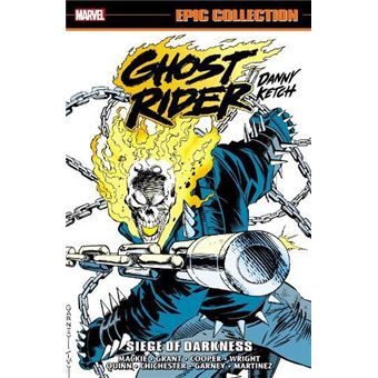 Ghost Rider Danny Ketch Epic Collection Siege Of Darkness Gregory ...