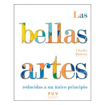 Las Bellas Artes Reducidas A Un Principio Único Charles Batteux ...