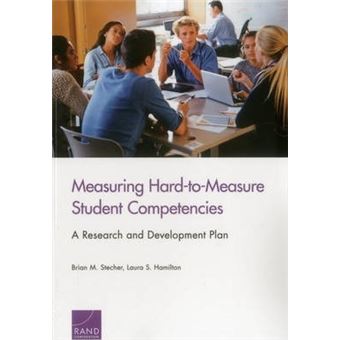 Measuring Hard-to-Measure Student Competencies : A Research and ...